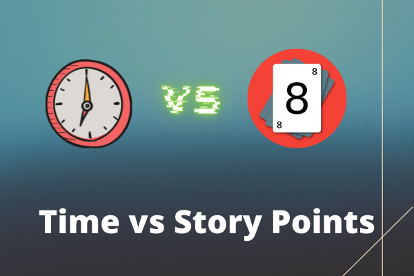 Agile Estimation: Time vs. Story Points | DevSamurai Agile Estimation: Time vs. Story Points | DevSamurai