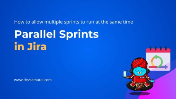 Parallel Sprints in Jira | Multiple sprints to run at the same time