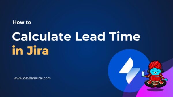 Original Estimate in Jira: A Comprehensive Guide
